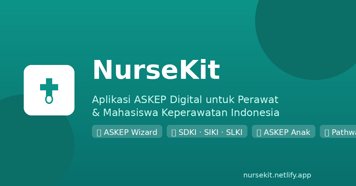 NurseKit — Aplikasi ASKEP, SDKI, SIKI, SLKI Keperawatan